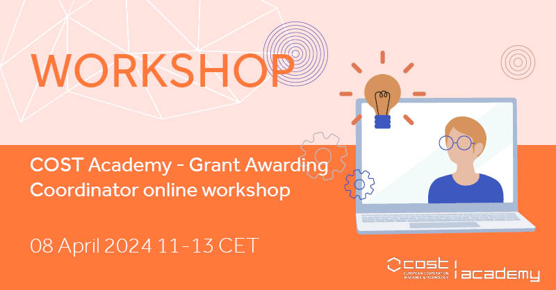 COST Academy - Grant Awarding Coordinator online workshop - COST